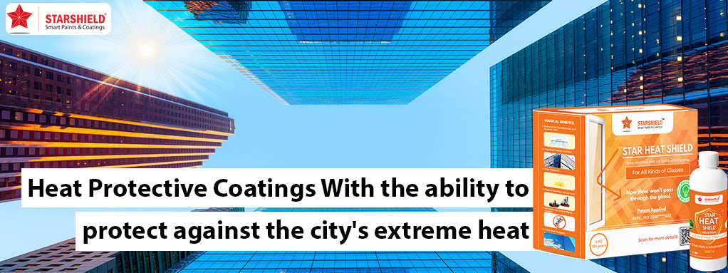 Heat Protective Coatings in Etawah, Uttar Pradesh, India – StarShield ...