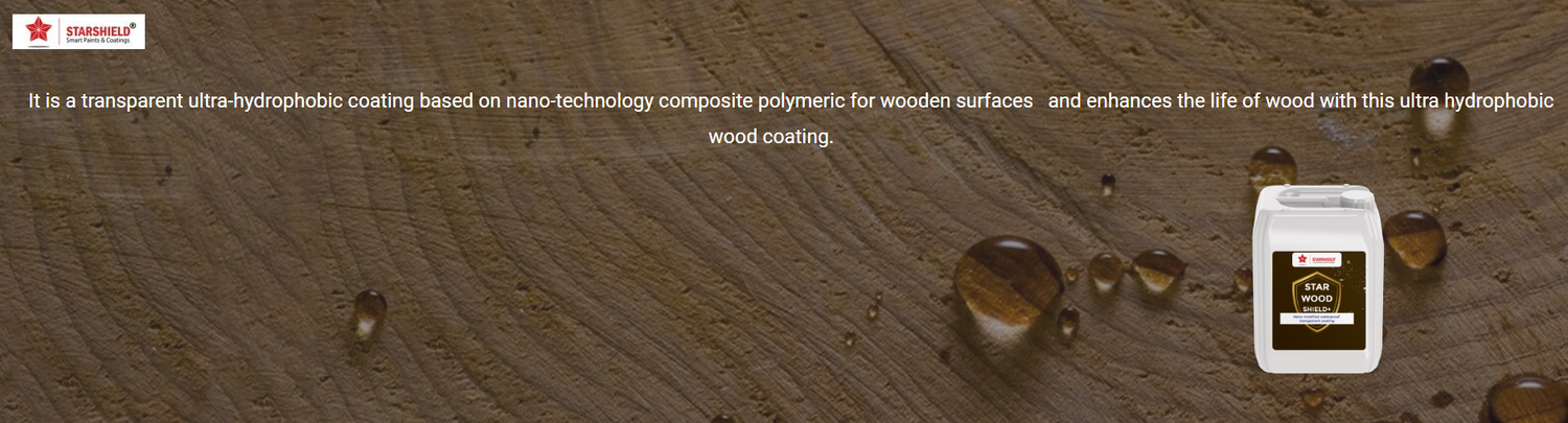 Wood Protective Coating – Star Wood Shield | Starshield Paints ...